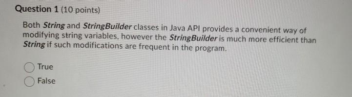 Solved Question 1 (10 points) Both String and StringBuilder | Chegg.com