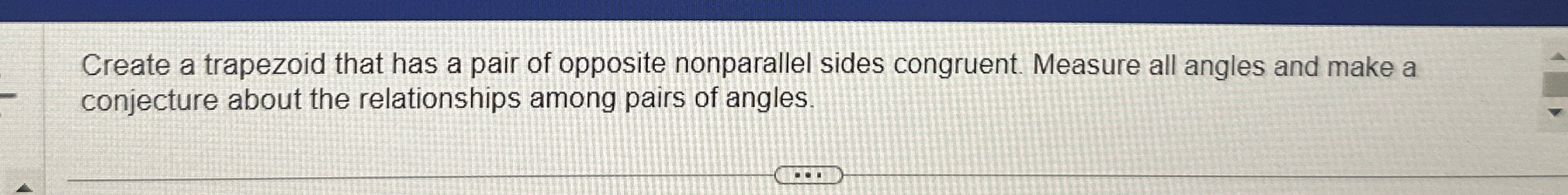 Solved Create a trapezoid that has a pair of opposite | Chegg.com