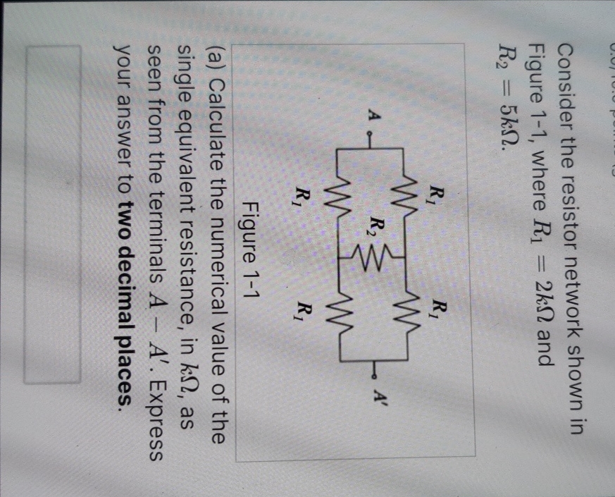 Solved Consider the resistor network shown in Figure 1-1, | Chegg.com