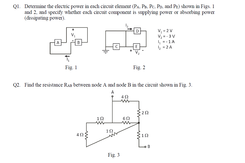 Solved Q1. ﻿Determine the electric power in each circuit | Chegg.com