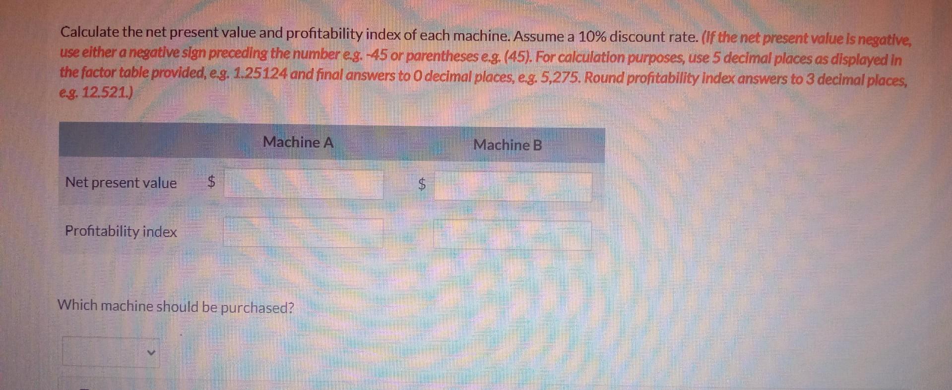 Solved Calculate the net present value and profitability | Chegg.com