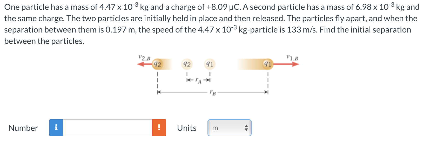 Solved One particle has a mass of 4.47×10-3kg ﻿and a charge | Chegg.com