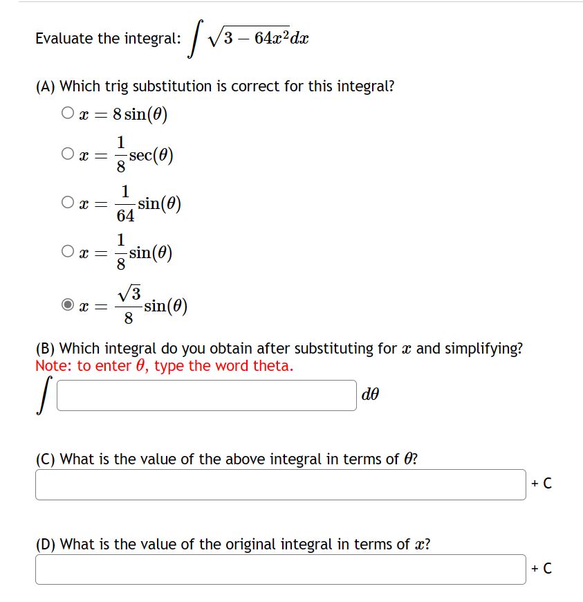 Solved Evaluate the integral: ∫√(()3-64x^(2))dx (A) ﻿Which | Chegg.com