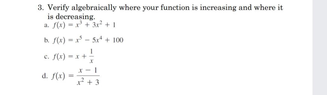 Solved 3. Verify algebraically where your function is | Chegg.com