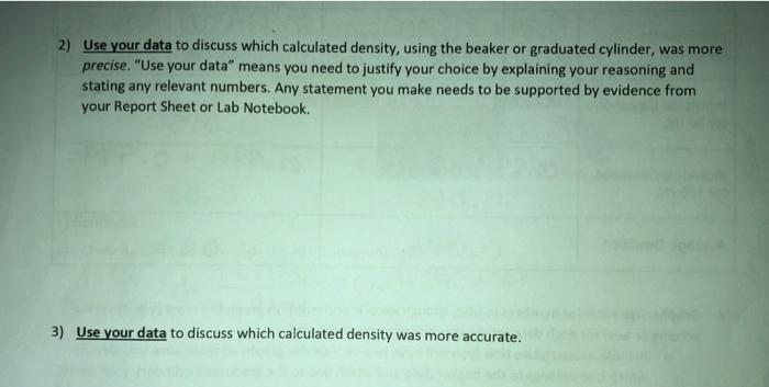 Solved 2) Use your data to discuss which calculated density, | Chegg.com