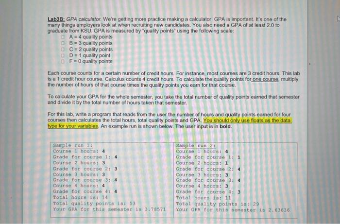 Solved Lab3B: GPA calculator We're getting more practice | Chegg.com