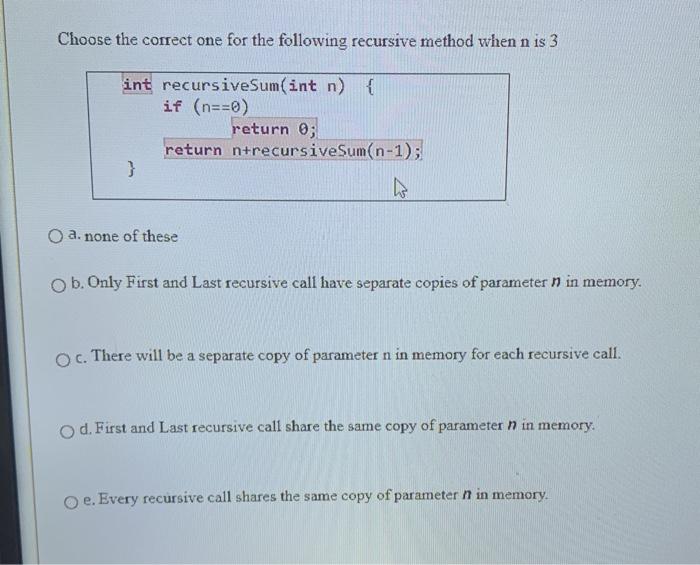Solved Choose the correct one for the following recursive | Chegg.com