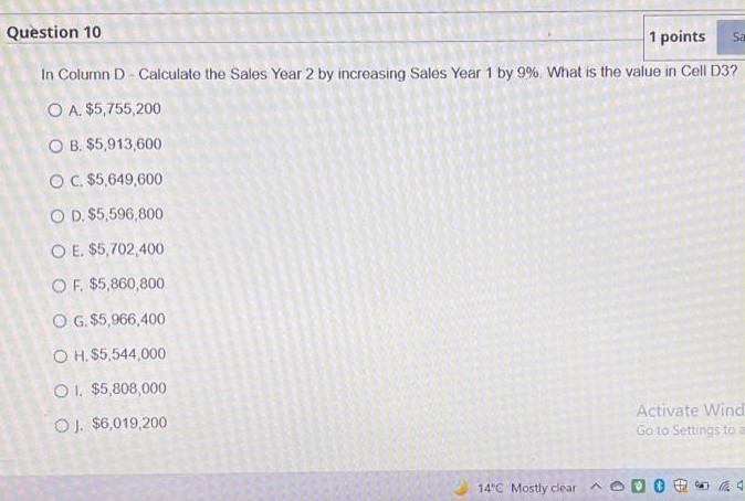 Solved in column d calculate the sales year 2 by increasing | Chegg.com