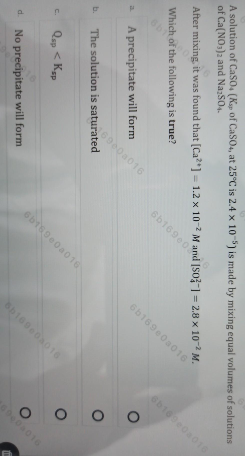 Solved A solution of CaSO4 (Ksp of CaSO4, at 25°C is 2.4 x | Chegg.com