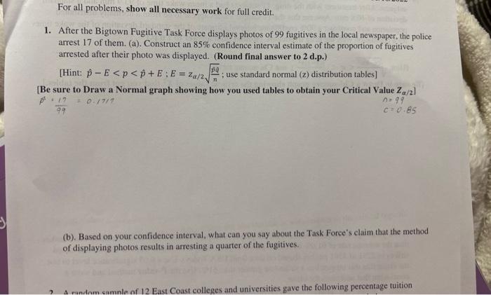 Solved For all problems, show all necessary work for full | Chegg.com