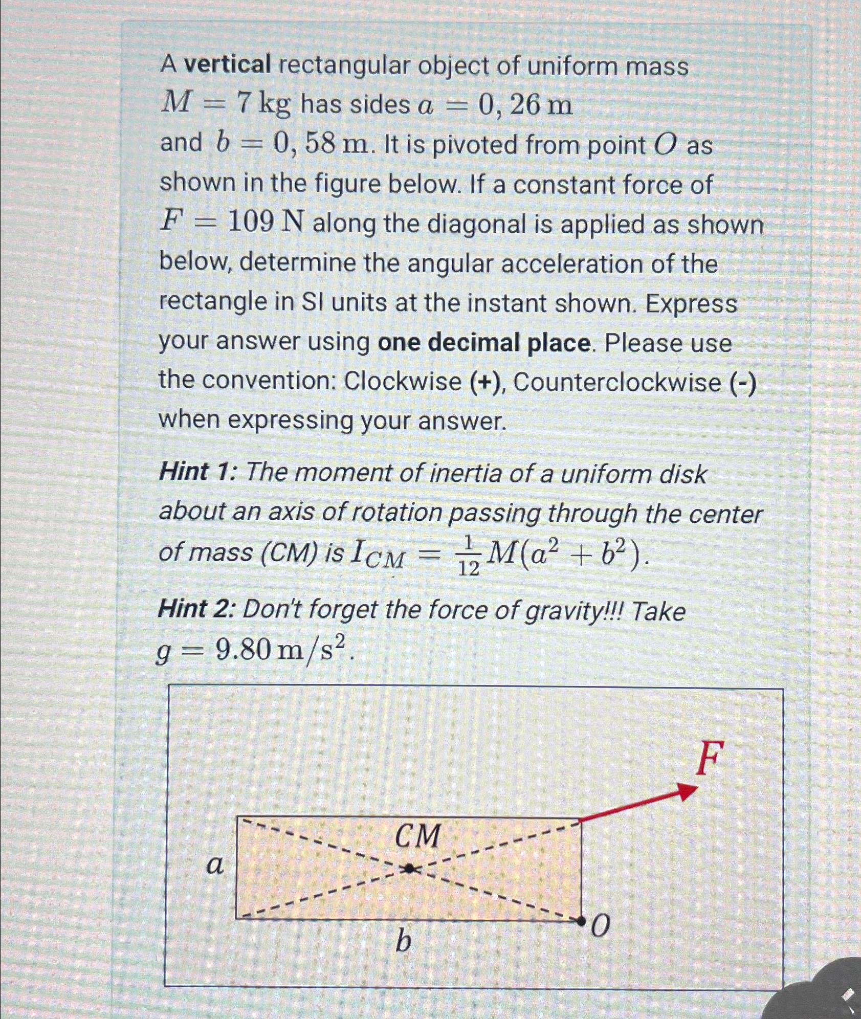 Solved A vertical rectangular object of uniform mass M=7kg | Chegg.com