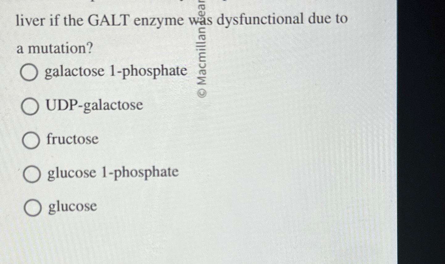 Solved liver if the GALT enzyme wẵ ﻿dysfunctional due to a | Chegg.com
