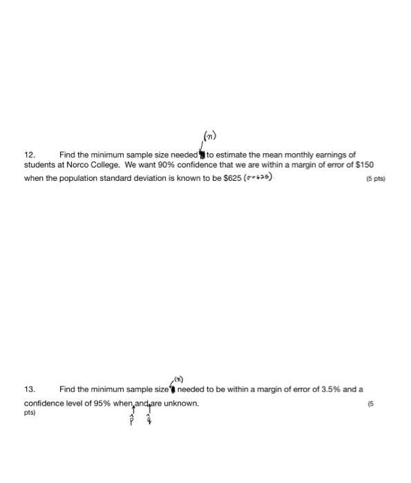 Solved 12. Find the minimum sample size needed to estimate | Chegg.com