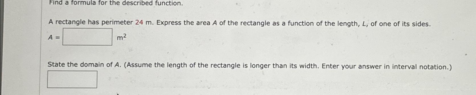 Solved Find a formula for the described function.A rectangle | Chegg.com