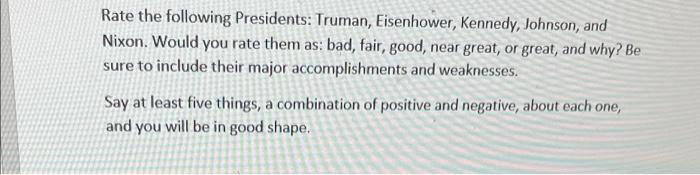 Rate the following Presidents: Truman, Eisenhower, | Chegg.com