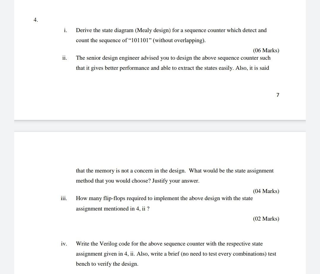 4. i. Derive the state diagram (Mealy design) for a | Chegg.com