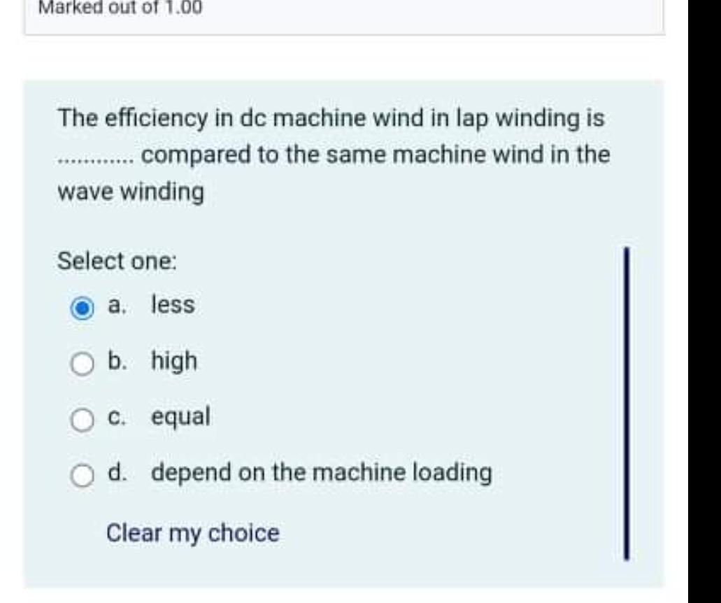 Solved Marked out of 1.00 The efficiency in dc machine wind | Chegg.com