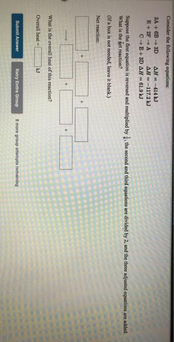 Solved Consider the following equations: 3A + 6B - 3D AH-414 | Chegg.com