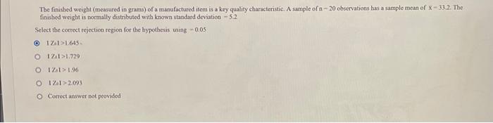 Solved The finished weight (measured in grams) of a | Chegg.com
