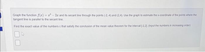 Solved Graph the function f(x)=x3−2x and its secant line | Chegg.com