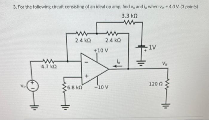 Solved 3. For the following circuit consisting of an ideal | Chegg.com