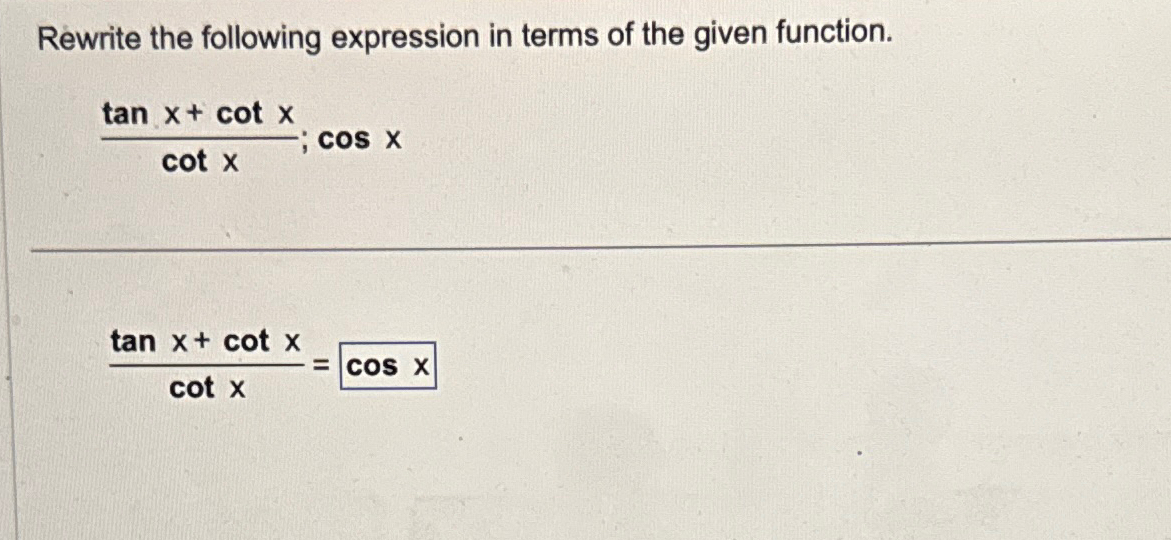 Solved Rewrite the following expression in terms of the | Chegg.com