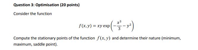 Solved Question 3: Optimisation (20 ﻿points)Consider the | Chegg.com