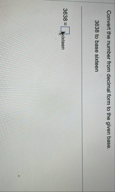 Solved Convert the number from decimal form to the given | Chegg.com