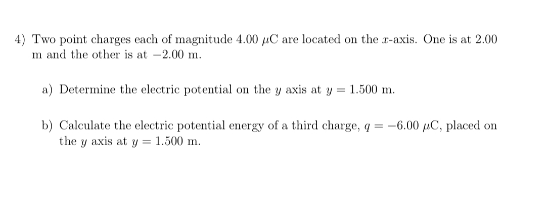 Solved Two point charges each of magnitude 4.00μC ﻿are | Chegg.com
