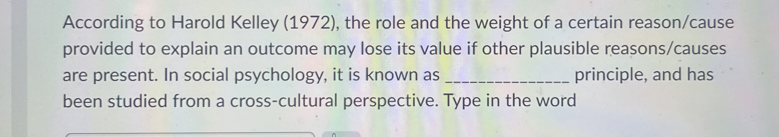 Solved According to Harold Kelley (1972), ﻿the role and the | Chegg.com