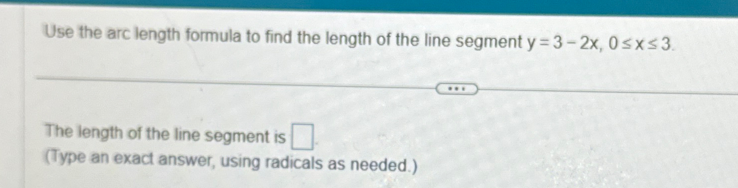 Solved Use the arc length formula to find the length of the | Chegg.com