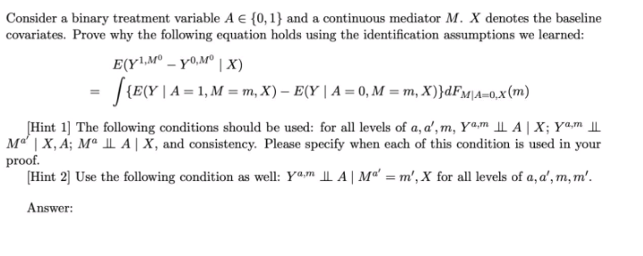 Solved Consider a binary treatment variable A∈{0,1} and a | Chegg.com
