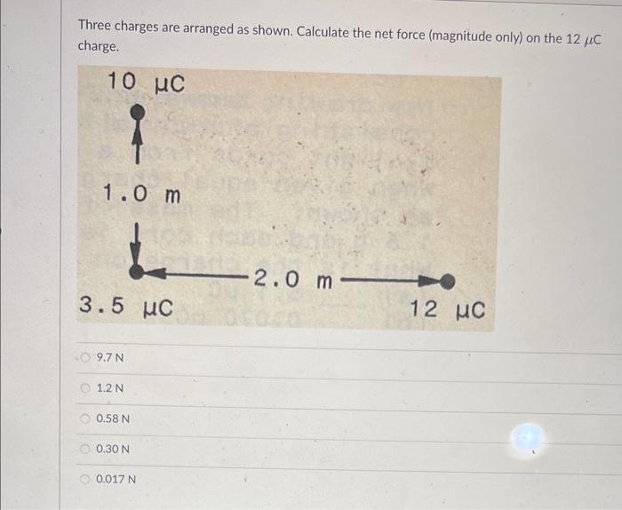 Solved Three charges are arranged as shown. Calculate the | Chegg.com