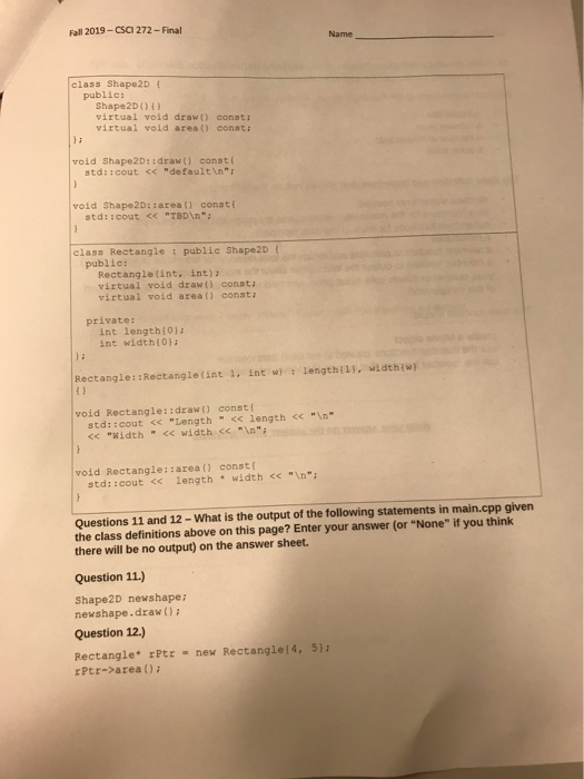 Solved Fall 2019-CSCI 272 - Final class Shape2D! public: | Chegg.com