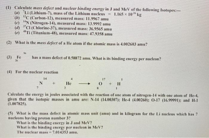 Solved (1) Calculate mass defect and nuclear binding energy | Chegg.com