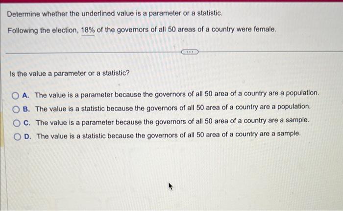 Solved Determine whether the underlined value is a parameter | Chegg.com