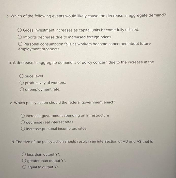 Solved Suppose a decrease in aggregate demand shifts the | Chegg.com