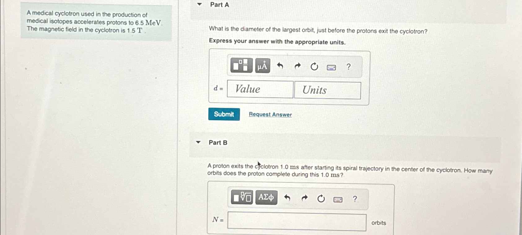 Solved A medical cyclotron used in the production of medical | Chegg.com
