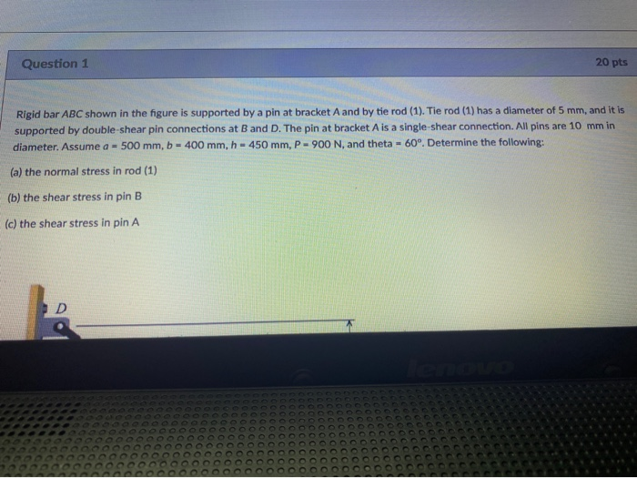 Solved Question 1 20 pts Rigid bar ABC shown in the figure | Chegg.com Solved Question 1 20 pts Rigid bar ABC shown in the figure | Chegg.com