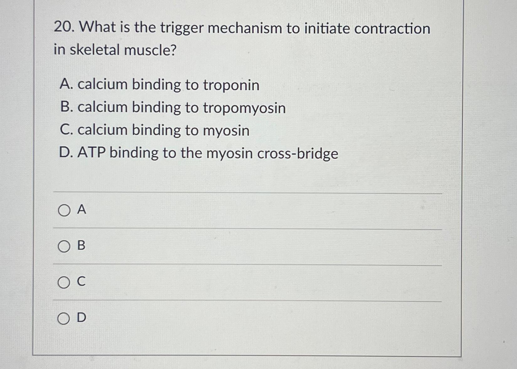 Solved What is the trigger mechanism to initiate contraction | Chegg.com