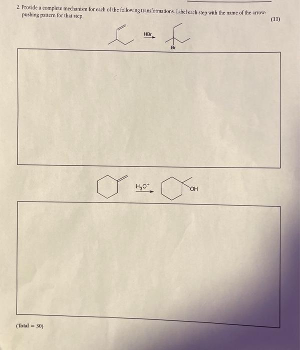Solved 2. Provide a complete mechanism for each of the | Chegg.com
