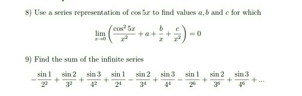 Solved 8) Use a series representation of cos 5x to find | Chegg.com
