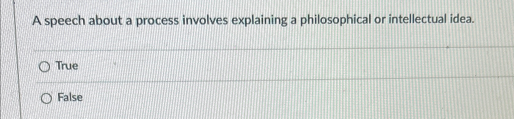 Solved A speech about a process involves explaining a | Chegg.com