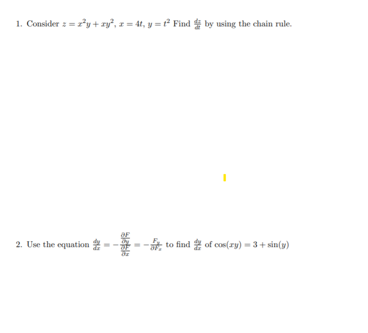 Solved Consider z=x2y+xy2,x=4t,y=t2 ﻿Find dzdt ﻿by using the | Chegg.com