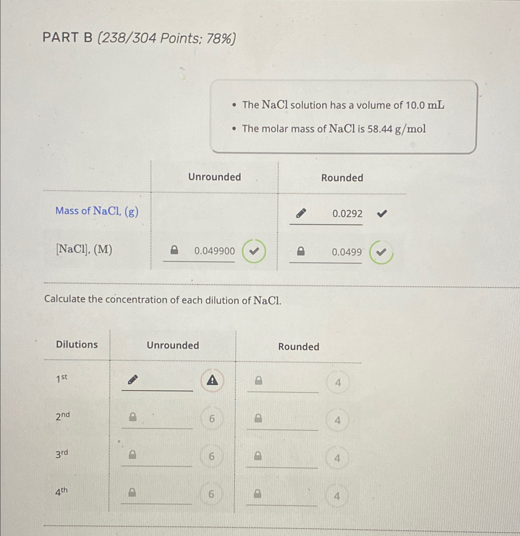 Solved PART B (238/304 ﻿Points; 78%)The NaCl solution has a | Chegg.com