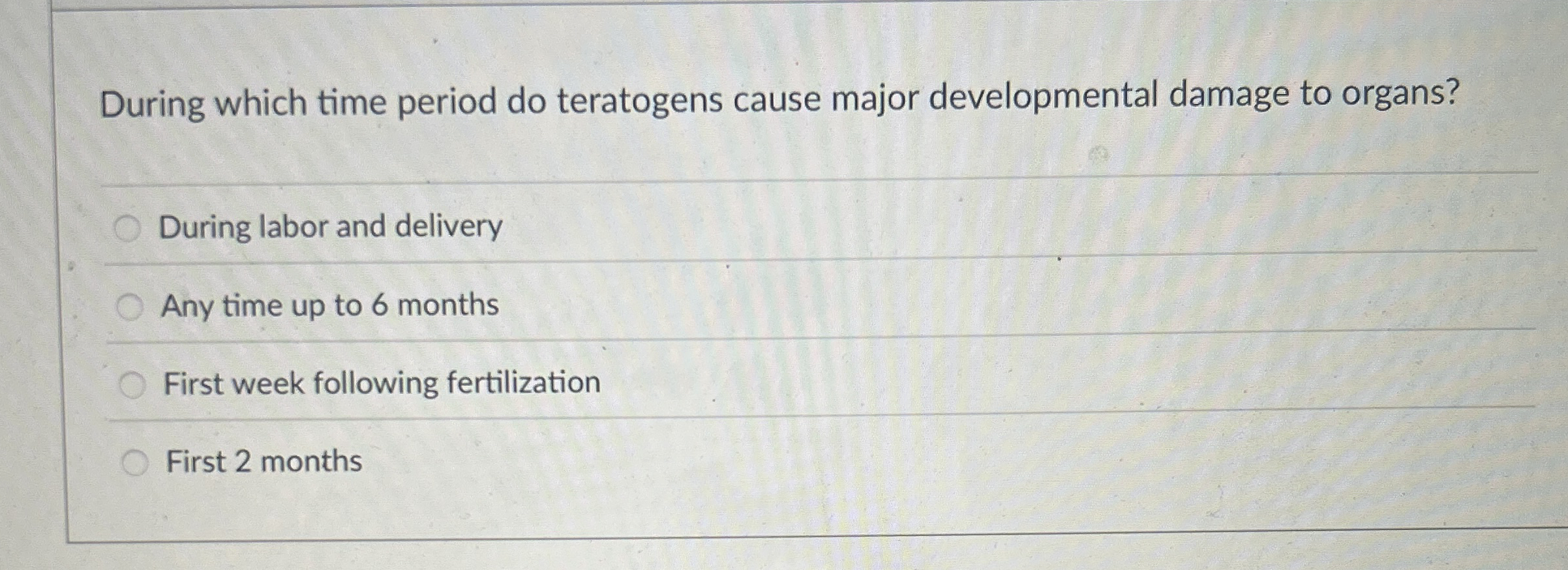 Solved During which time period do teratogens cause major | Chegg.com