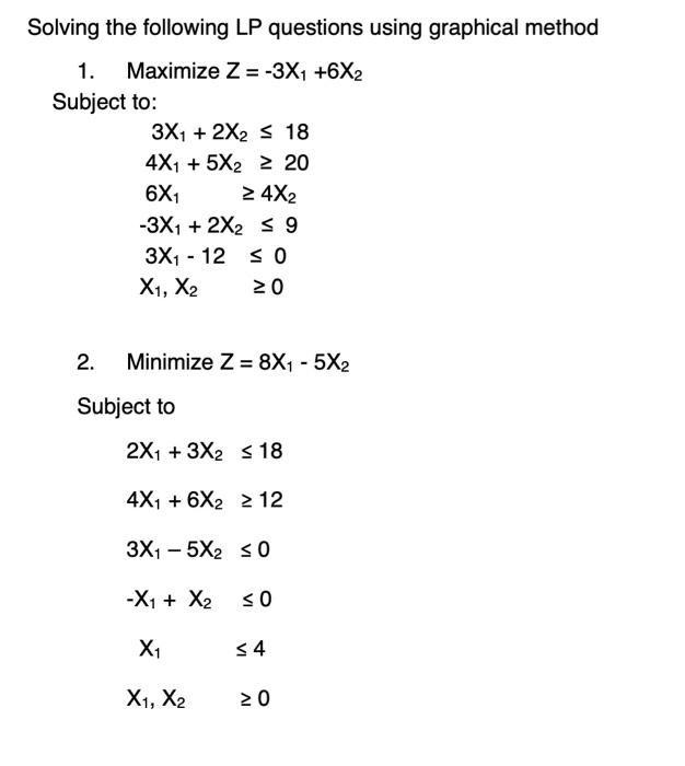 Solved Solving the following LP questions using graphical | Chegg.com