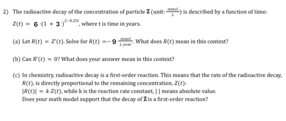 Solved The radioactive decay of the concentration of | Chegg.com