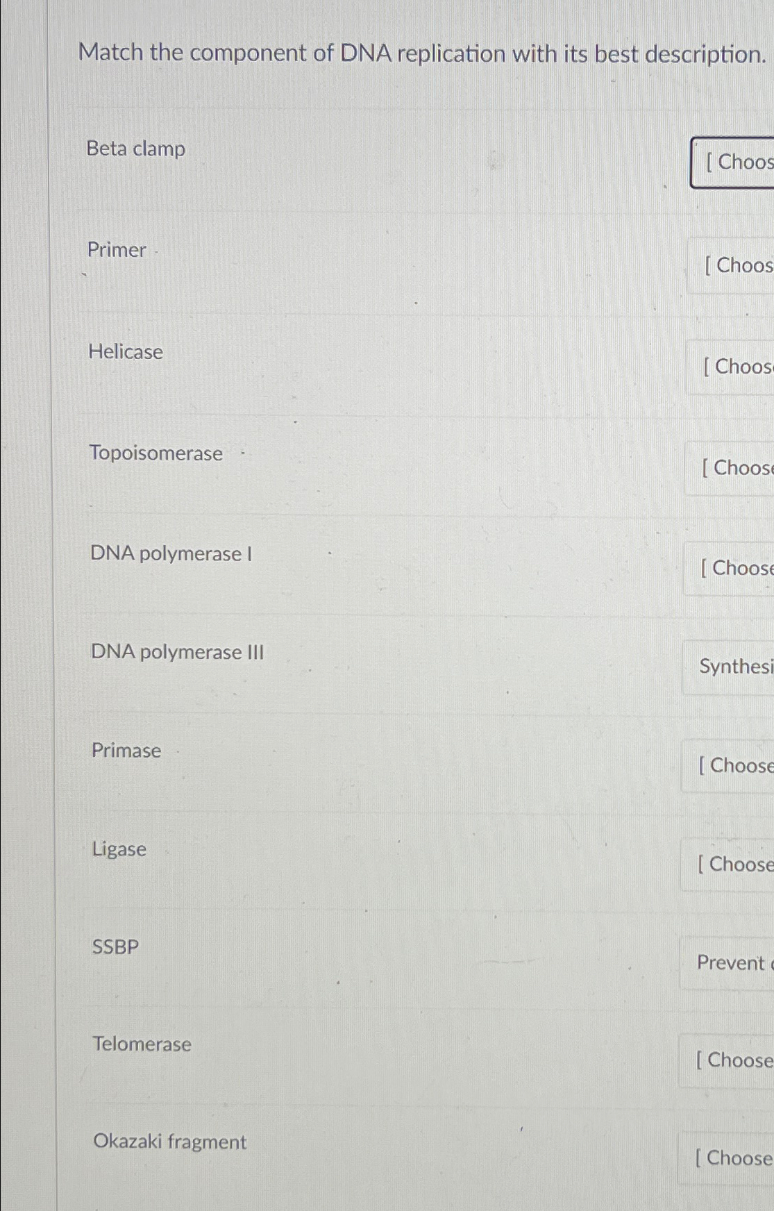 Solved Match the component of DNA replication with its best | Chegg.com