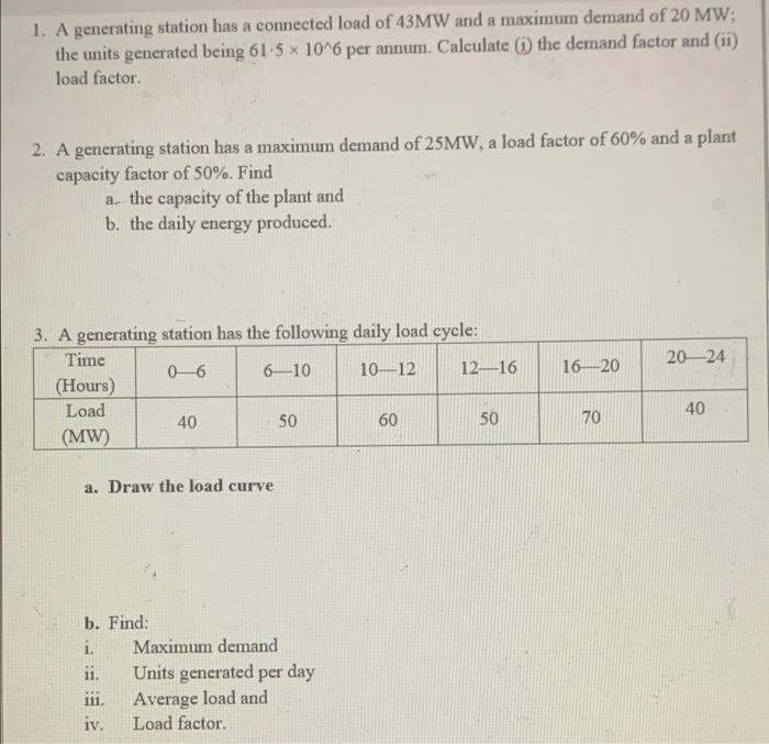 Solved a 1. A generating station has a connected load of | Chegg.com
